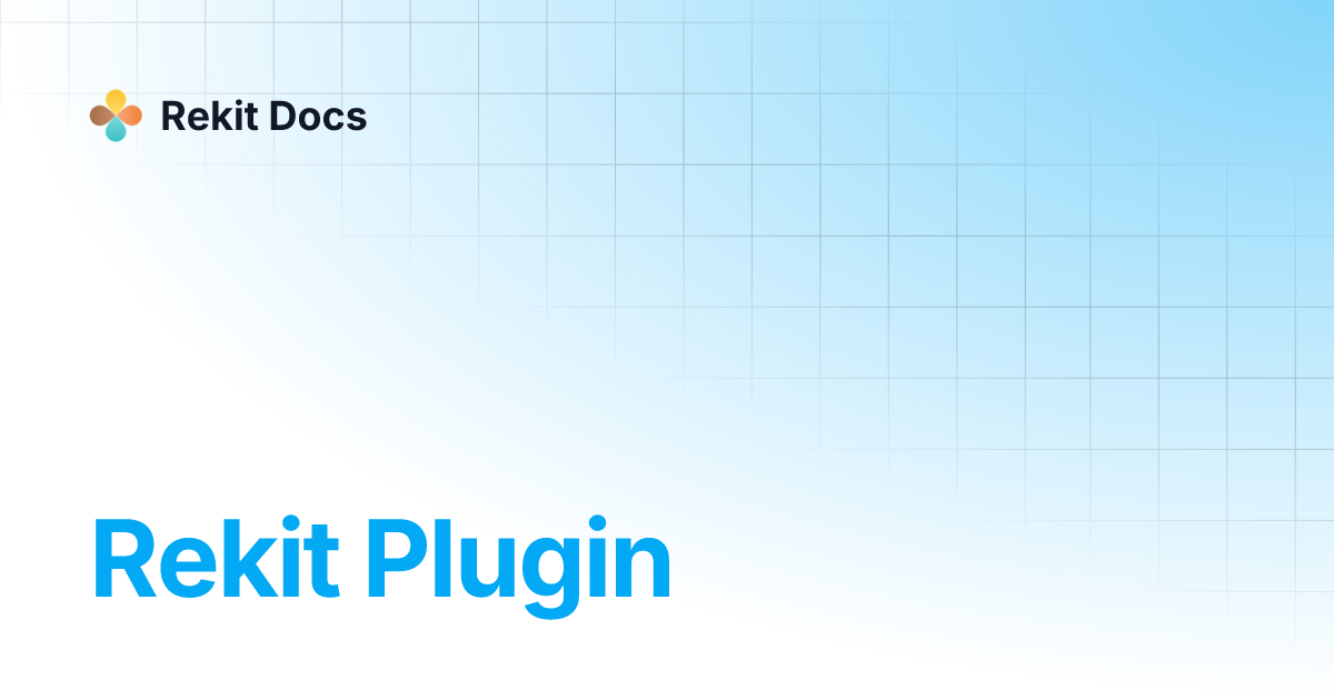 Rekit Plugin | Rekit Docs