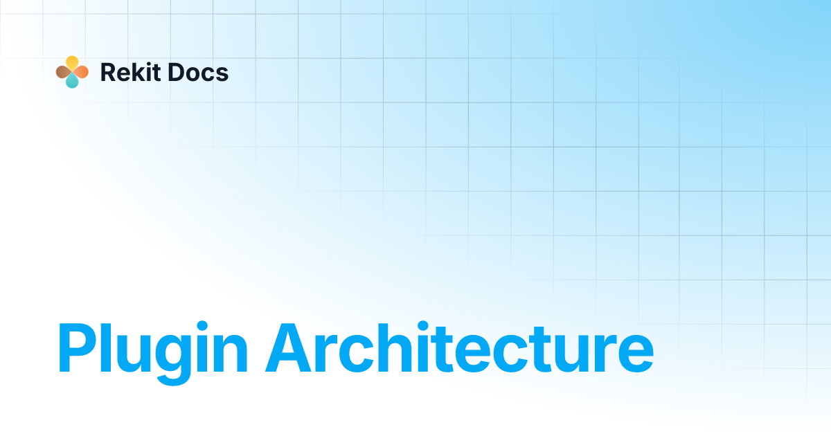 Plugin Architecture | Rekit Docs